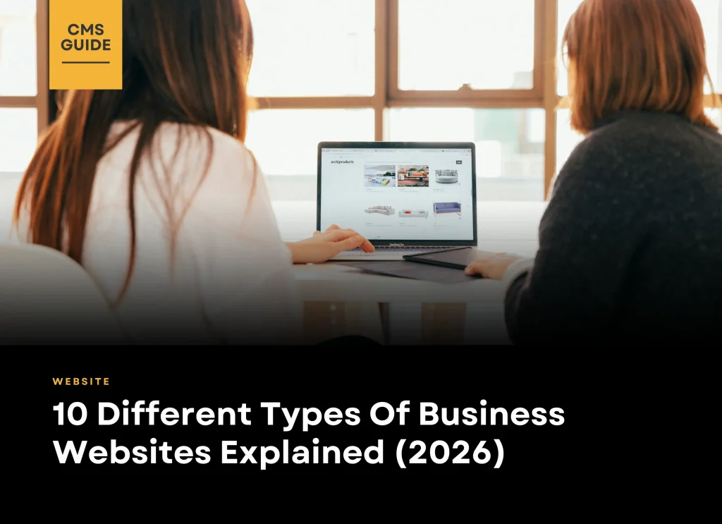 10 Different Types of Business Websites Explained (2026)